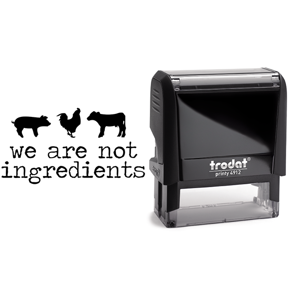 We Are Not Ingredients Vegan Rubber Stamp - Simply Stamps